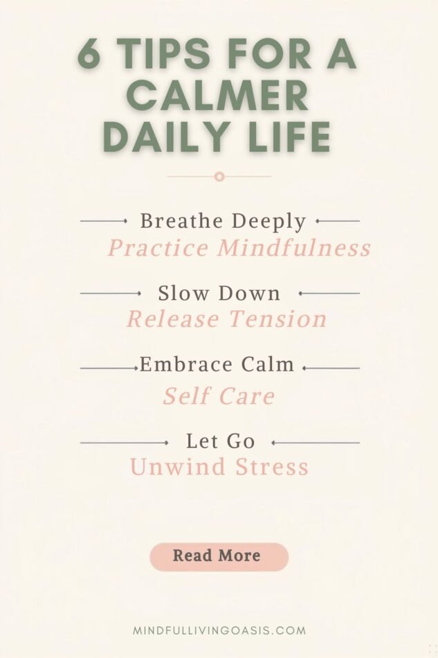 6 Tips for a Calmer Daily Life: Keep Calm and Carry On – Cozy Home Oasis